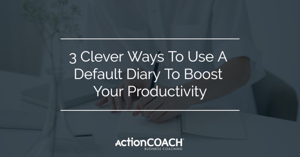 The Single Most Powerful Time Mastery Tool – The Default Diary
